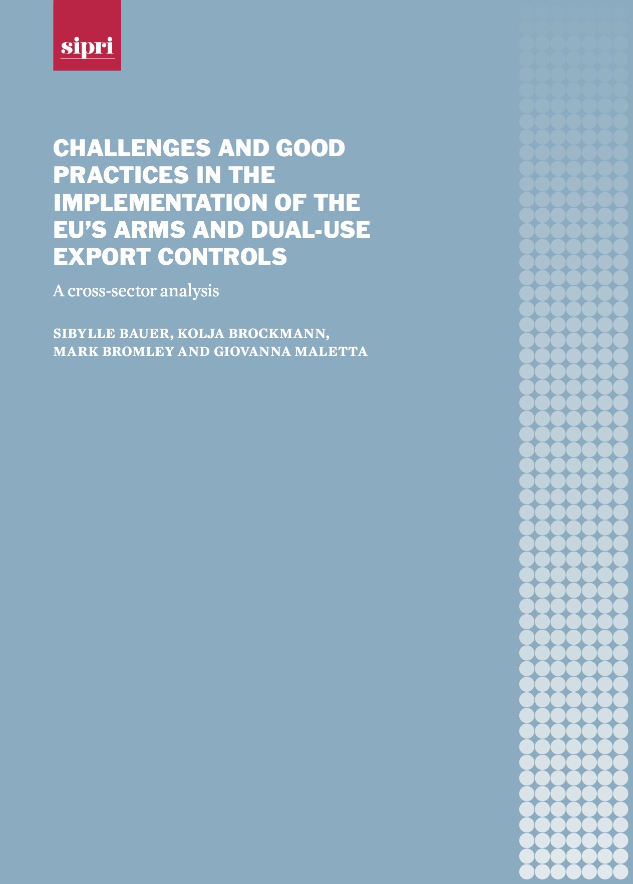 Challenges and good practices in the implementation of the EU’s arms ...