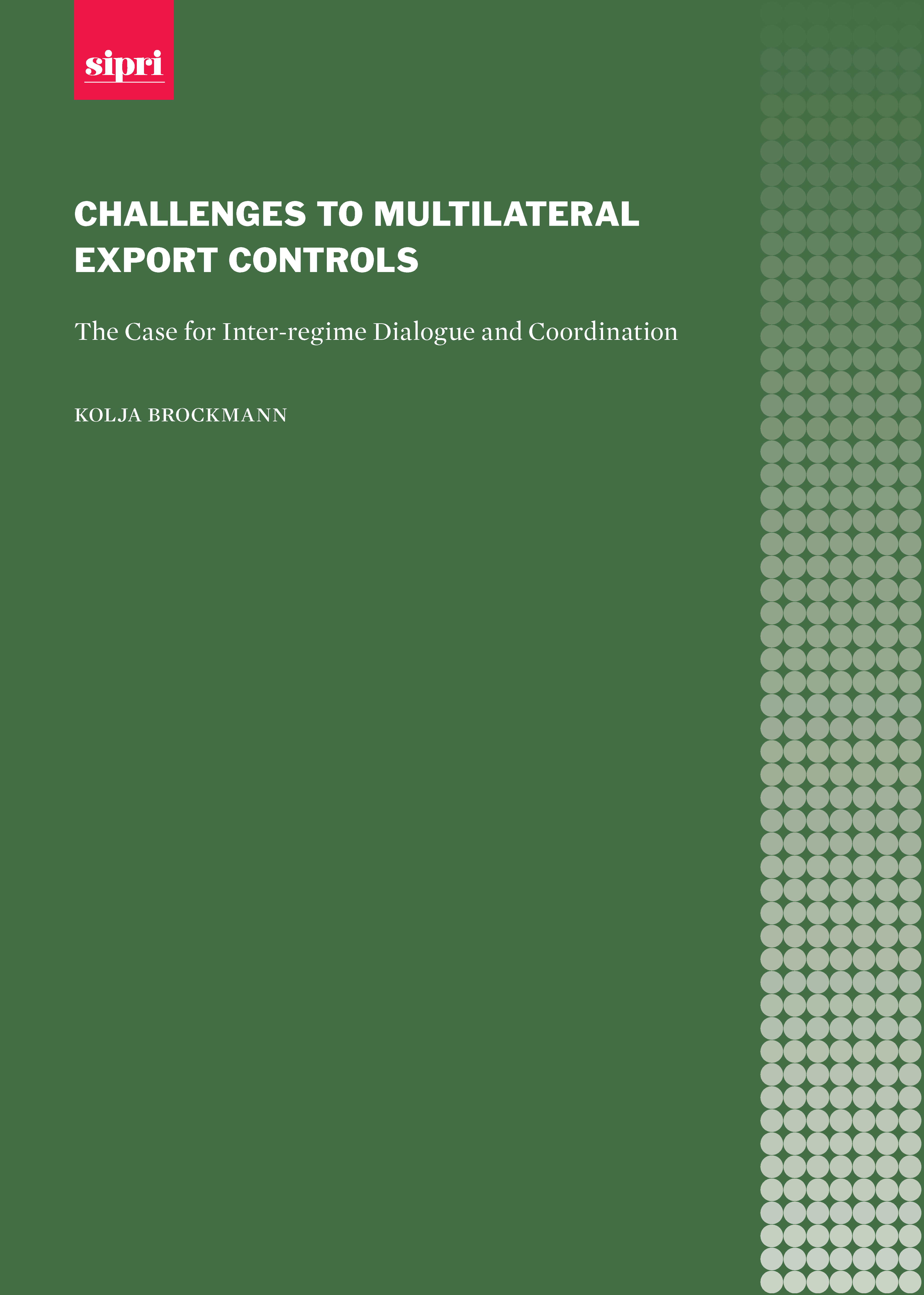 Challenges to Multilateral Export Controls: The Case for Inter-regime ...