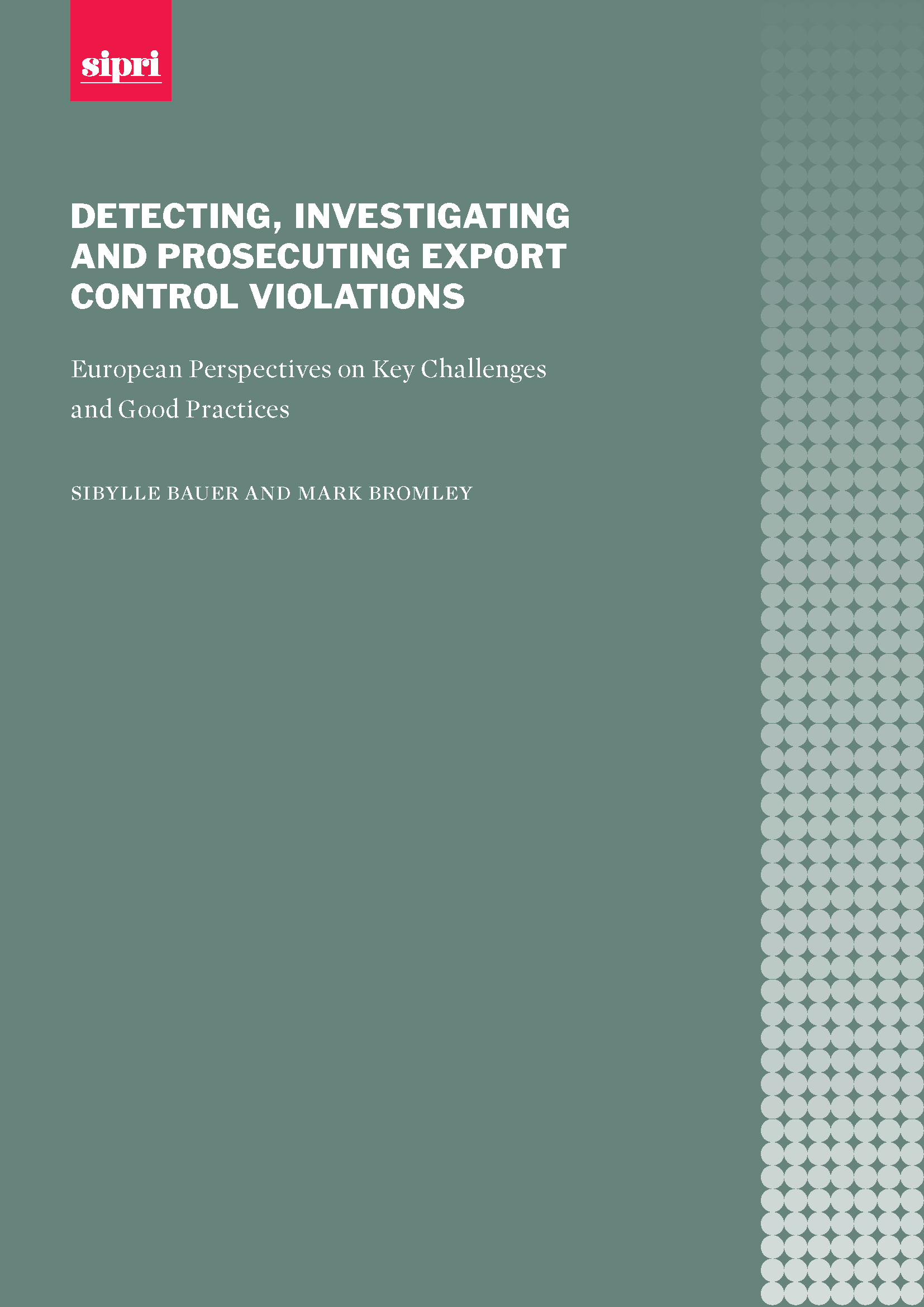 Detecting, Investigating and Prosecuting Export Control Violations ...