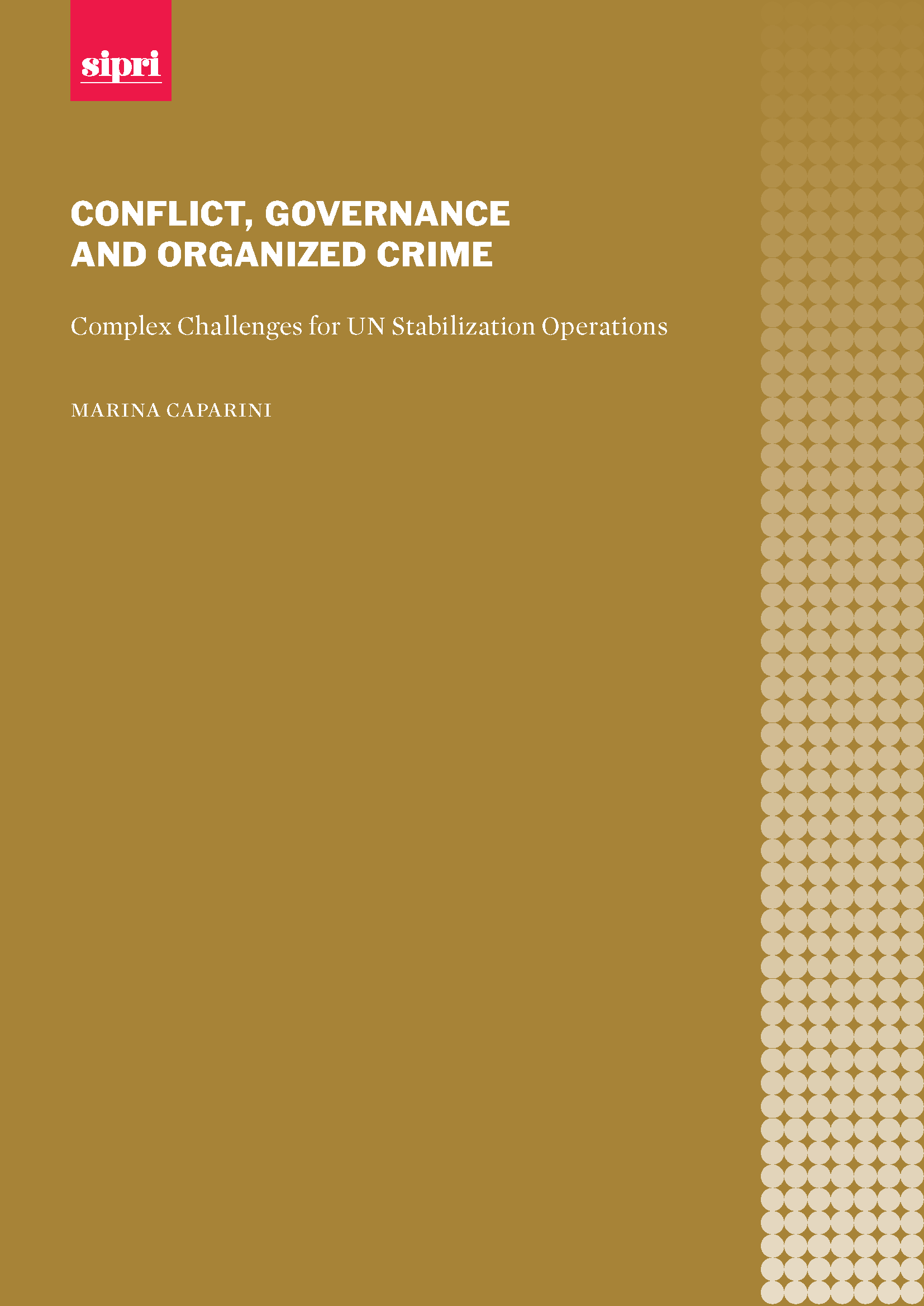 Conflict, Governance and Organized Crime: Complex Challenges for UN ...