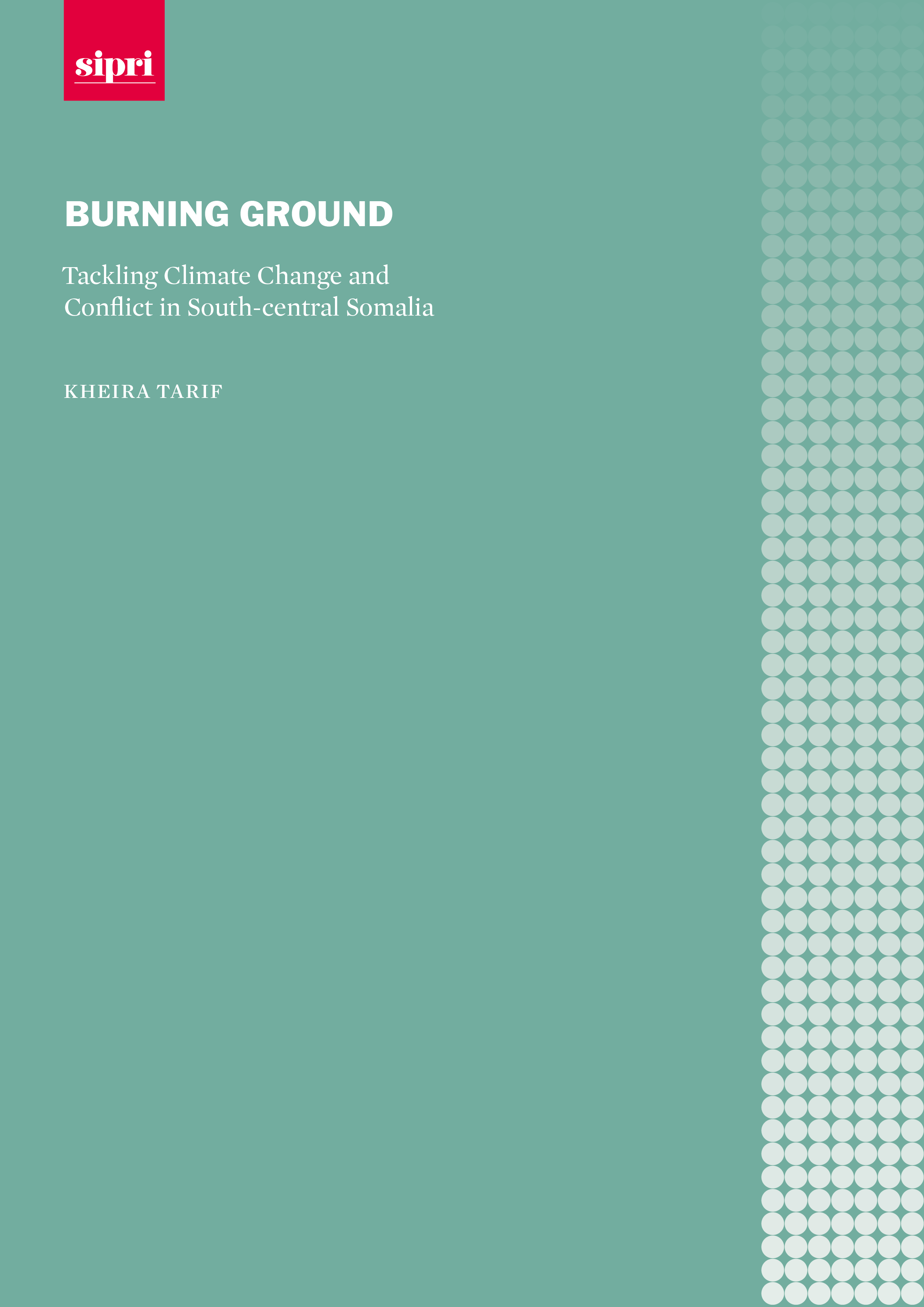 Burning Ground: Tackling Climate Change and Conflict in South-central ...