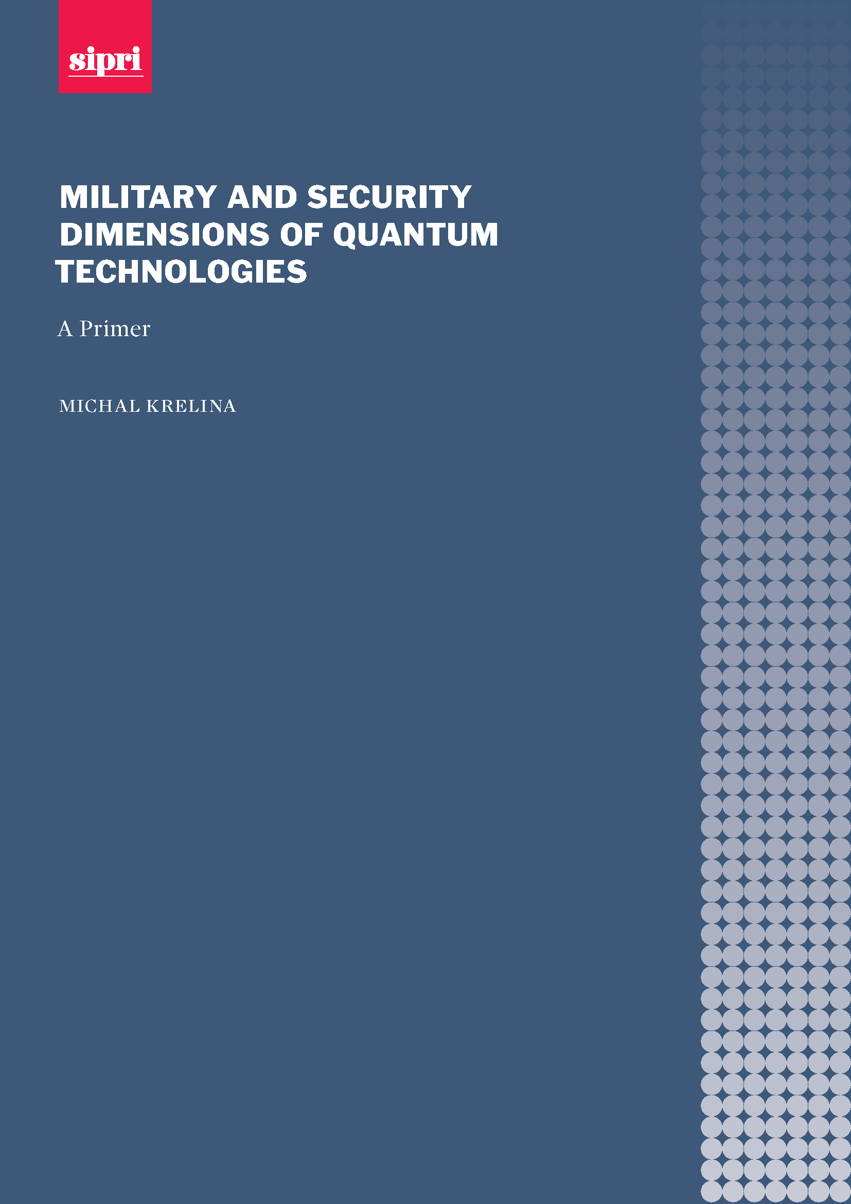 Military and Security Dimensions of Quantum Technologies: A Primer | SIPRI