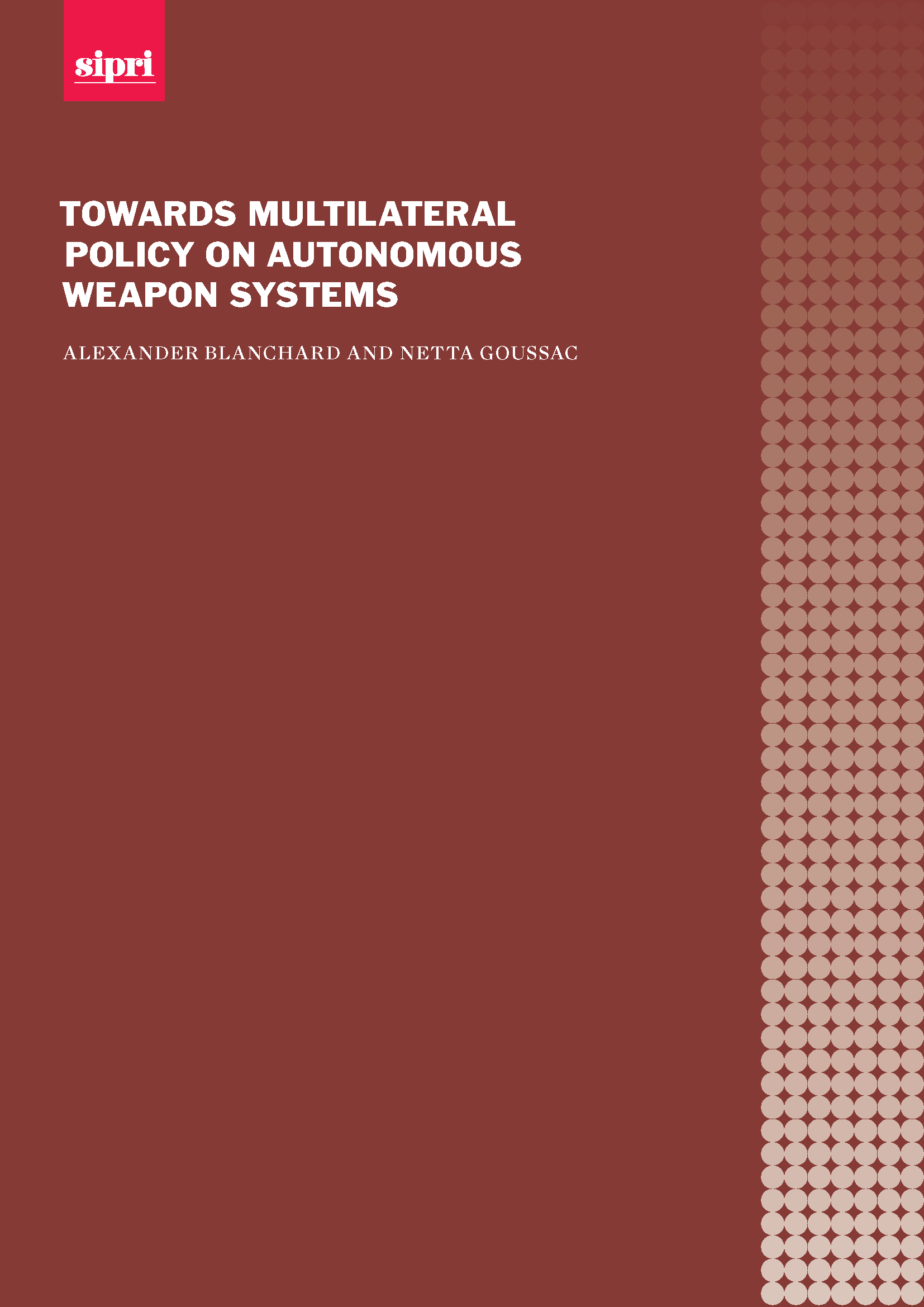 Towards Multilateral Policy on Autonomous Weapon Systems | SIPRI