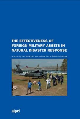 The Effectiveness of Foreign Military Assets in Natural Disaster ...